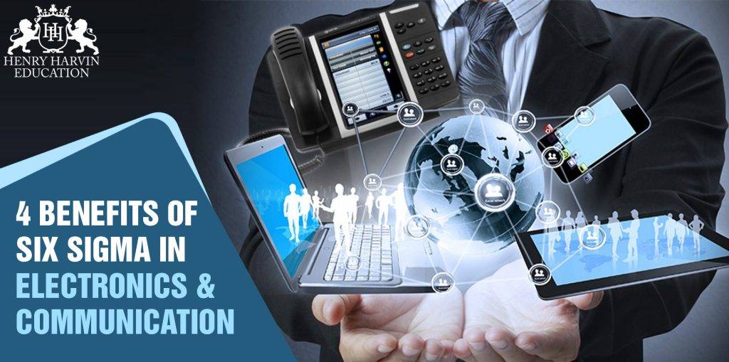 Home > Four Benefits of Six Sigma in Electronics and Communication in ...